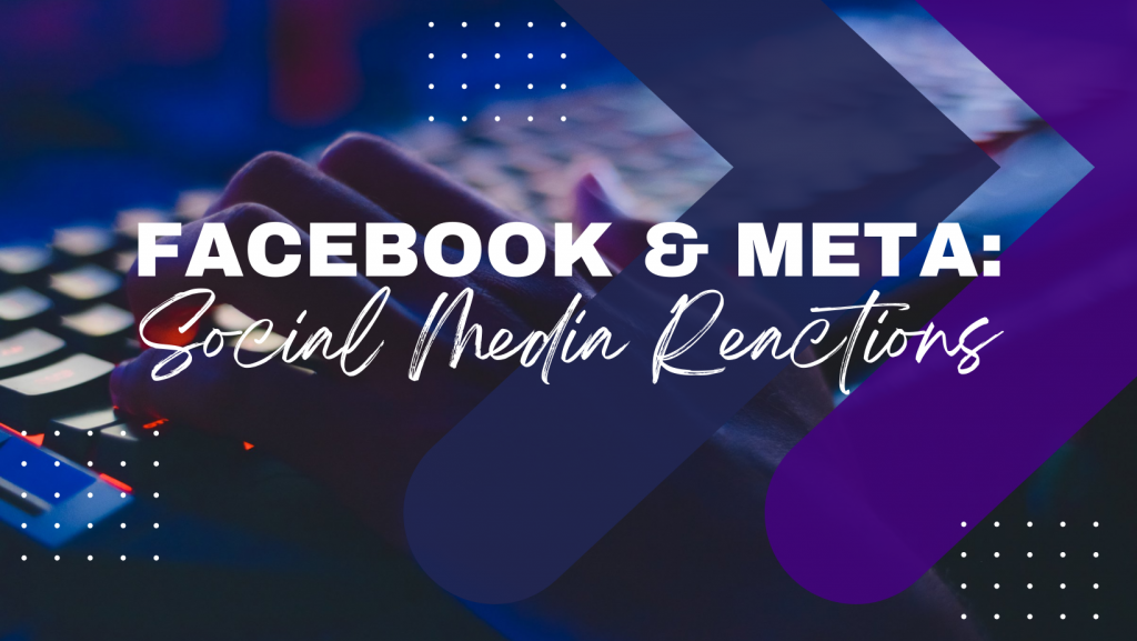 Facebook's Meta & the Metaverse: Social Media Reactions - OpenMinds ...